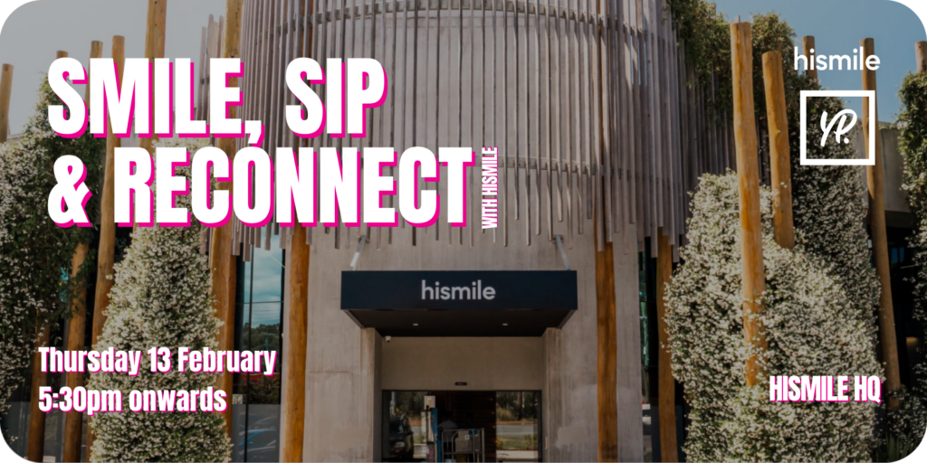 Smile, Sip & Reconnect with Hismile | YP Gold Coast